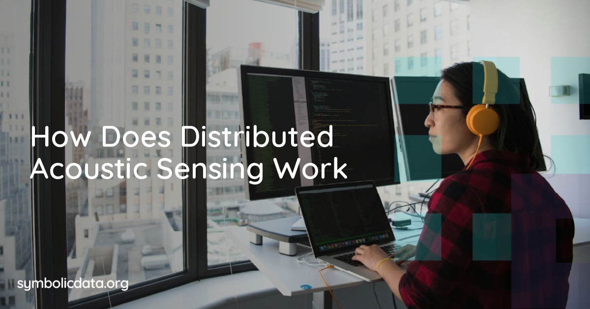 How Does Distributed Acoustic Sensing Work